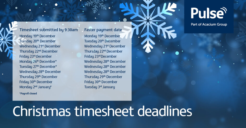 Timesheet submission dates during the festive period | Pulse Jobs